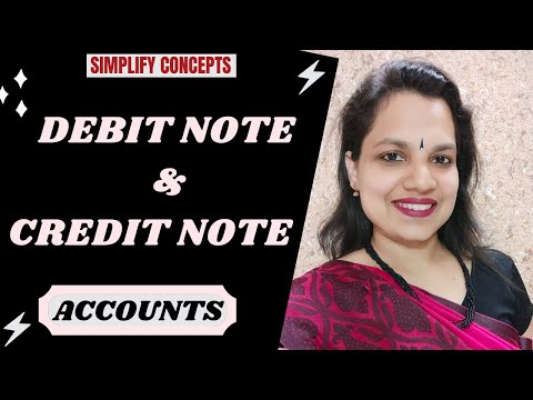 Debit Note & Credit Note - Meaning & Concept | Dr. Shuchi