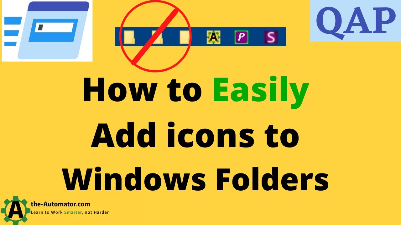 Applying icons to folders in Windows and Quick Access Popup