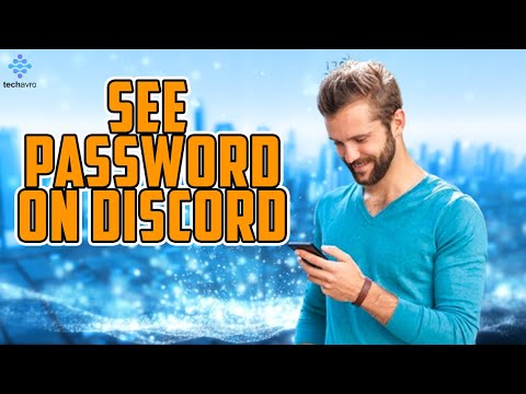 How to see your password on discord 2025