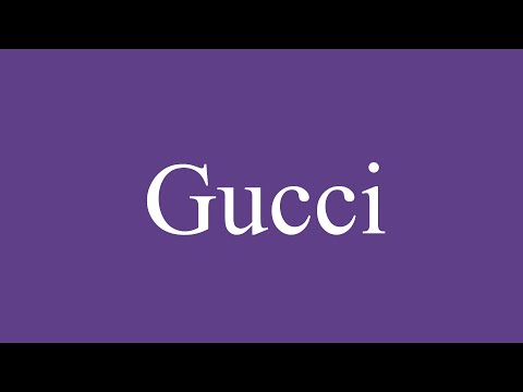 How To Pronounce ''Gucci'' Correctly in Spanish