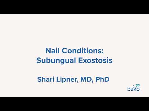 Nail Unit Conditions: Subungual Exostosis