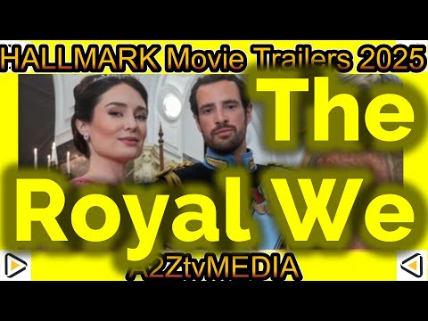 Mar.01, 2025 New TV Movie - The Royal We-HALLMARK # Movie