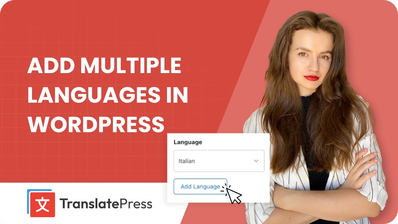 The Fastest Way to Add Multiple Languages to Your WordPress Website