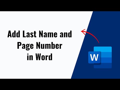How to Add Last Name and Page Number in Word