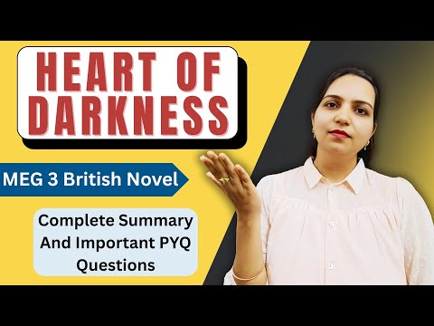 Heart of Darkness by Joseph Conrad | Summary & Important Questions | British Novel | MEG 3 & UGC NET