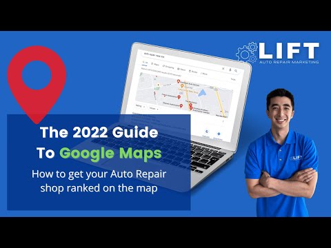The 2022 Google Maps Playbook for Auto Repair Shop Owners