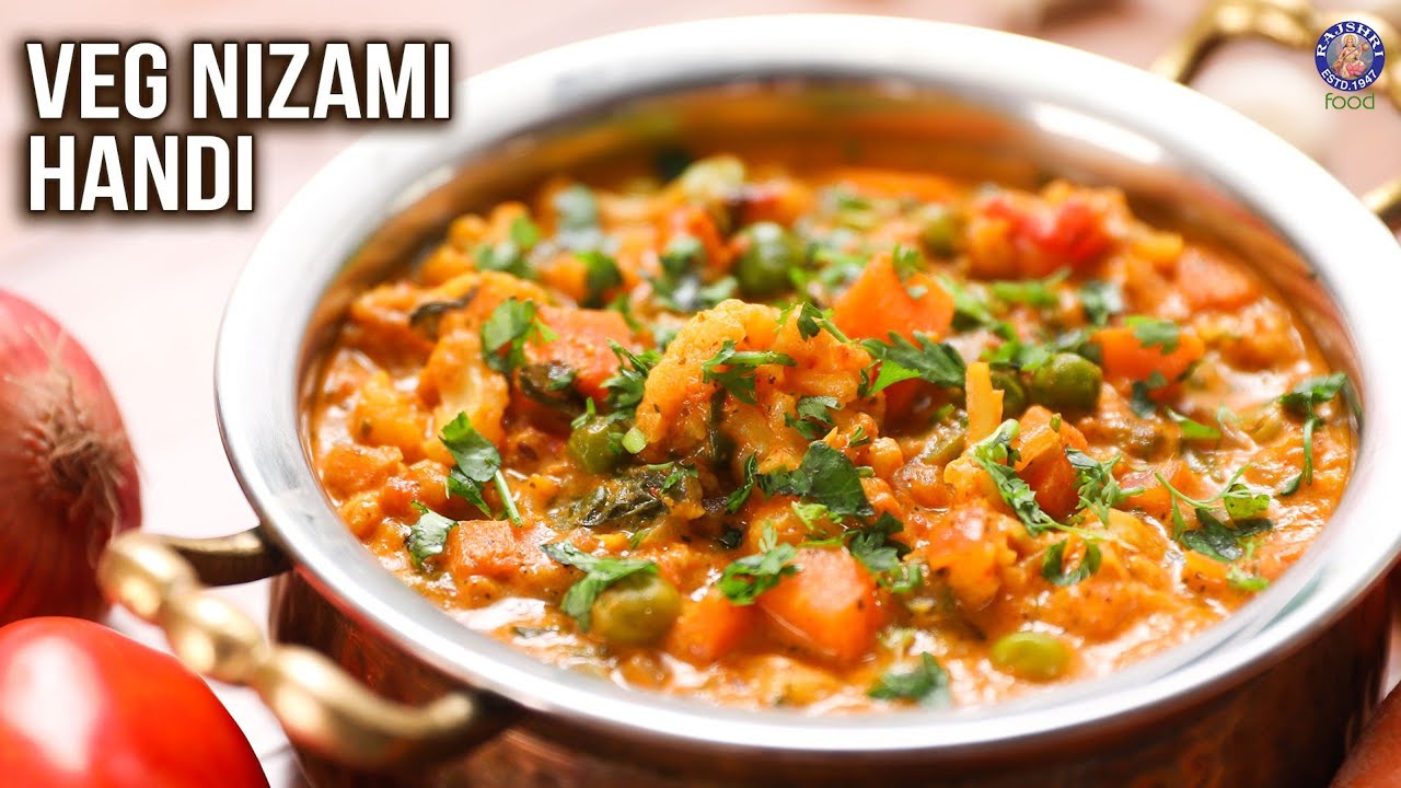 Veg Nizami Handi Recipe | How To Make Mix Veg Handi | Mothers Recipe ...