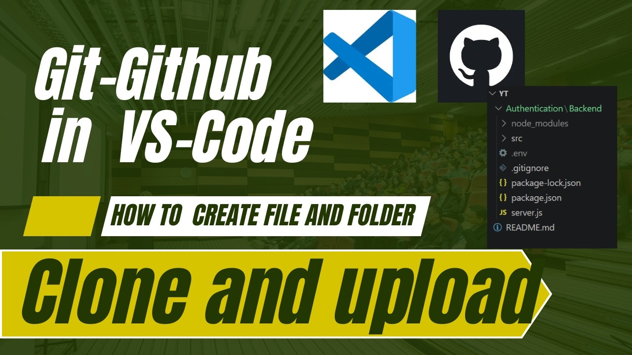 GitHub Tutorial for Beginners 🚀 | Clone Repo, Create Files & Folders, Push to Remote using VS Code 🔥