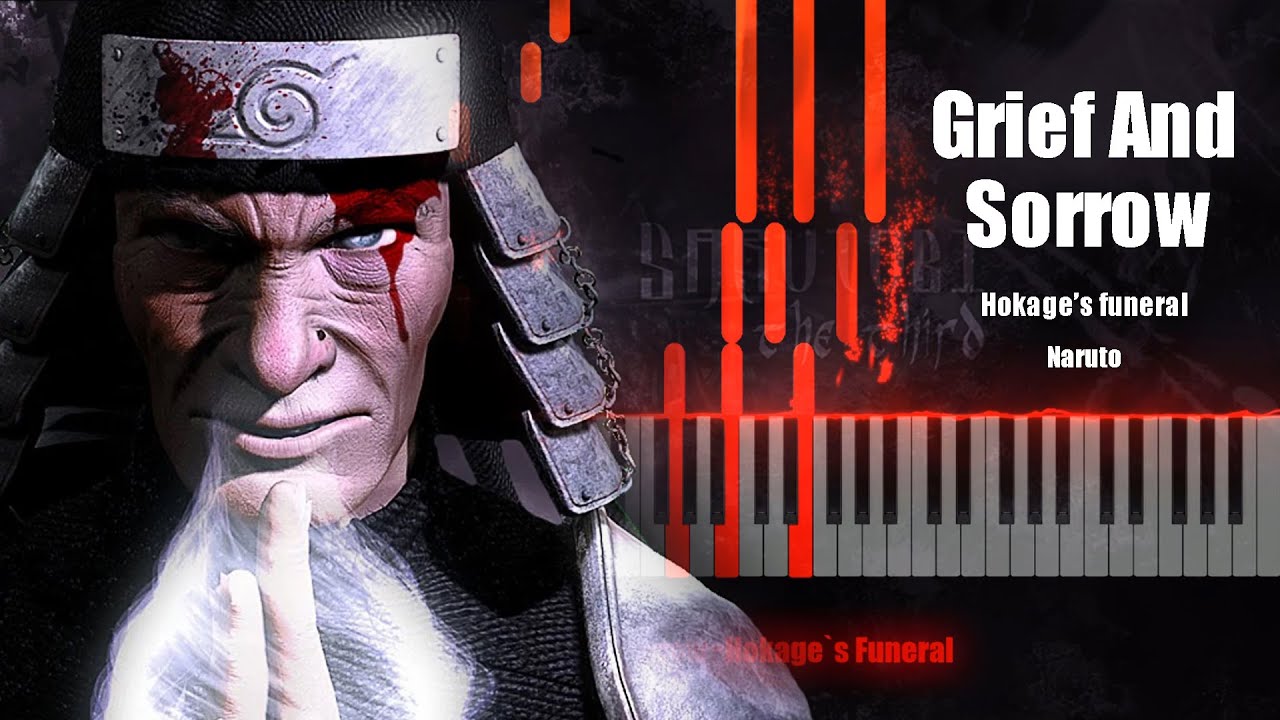 Naruto OST | Piano Cover | Grief and Sorrow~Hokage`s Funeral