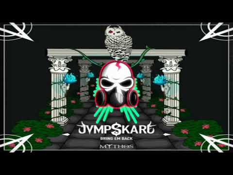 Jvmpskare - Bring Em Back[Mythos Records]