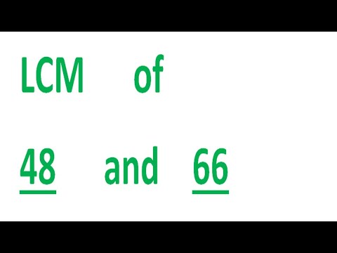 LCM of 48 and 66