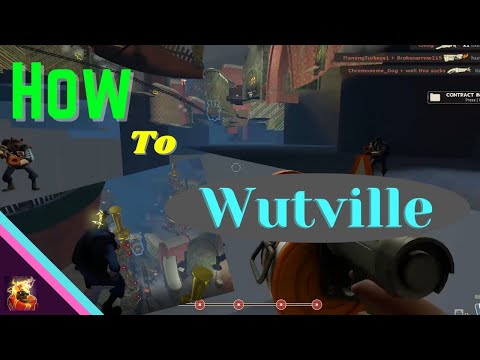 Steam Community :: Video :: [TF2] How to "Wutville"
