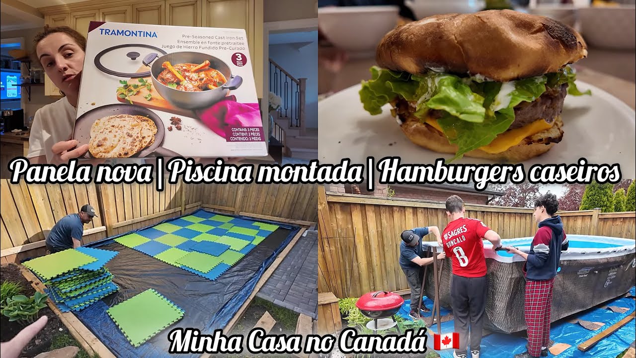 #Vlog|Panela Nova|Montamos a Piscina|Hamburgers Caseiros e mais…