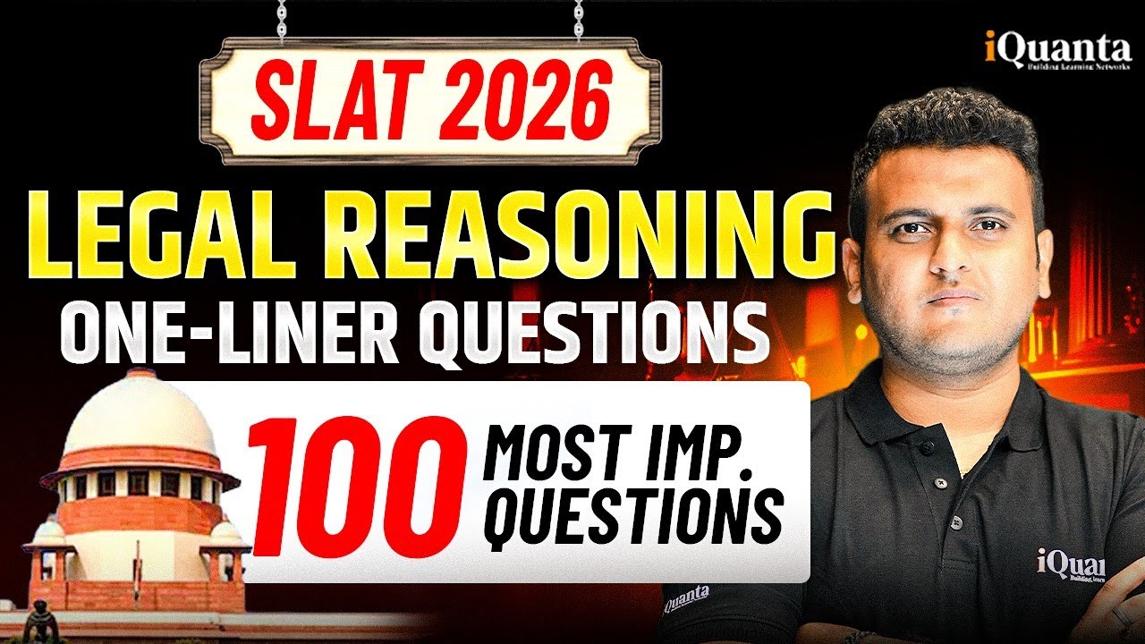 100 Most Important Legal Reasoning Questions: SLAT 2026 | One-Shot