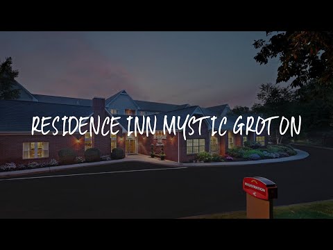 Residence Inn Mystic Groton Review - Mystic , United States of America