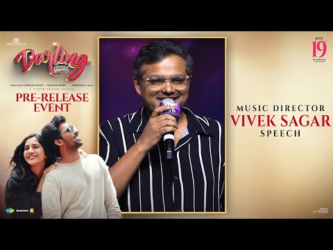 Music Director Vivek Sagar Speech At DARLING Movie Pre-Release Event | YouWe Media