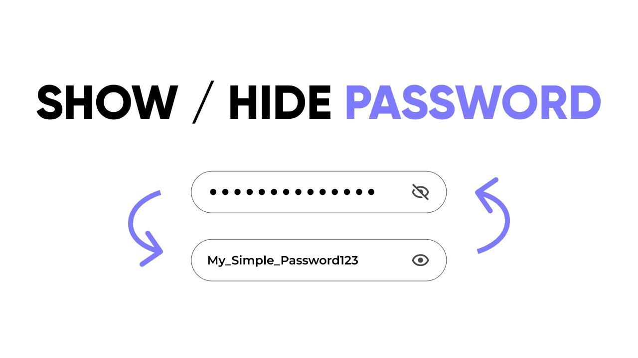 Show / Hide Password using HTML, CSS and JavaScript
