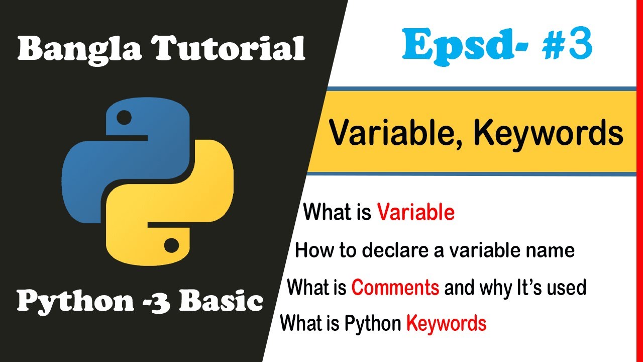 Python Basic Bangla Tutorial 03 - Variable, Comments and Keywords