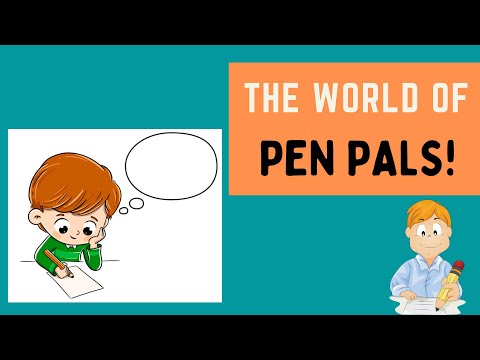 The World Of Pen Pals!