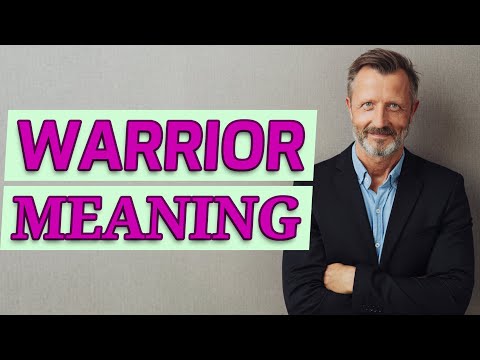 Warrior | Meaning of warrior ๐ ๐