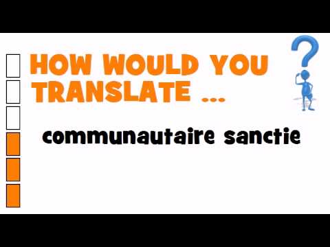 DUTCH TRANSLATION QUIZ = communautaire sanctie