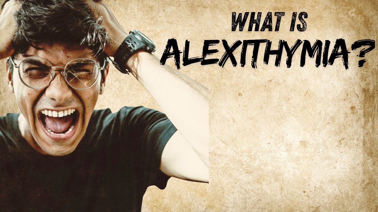 Why Anger Is Not Anger | The Psychology of Alexithymia and Emotional Triggers