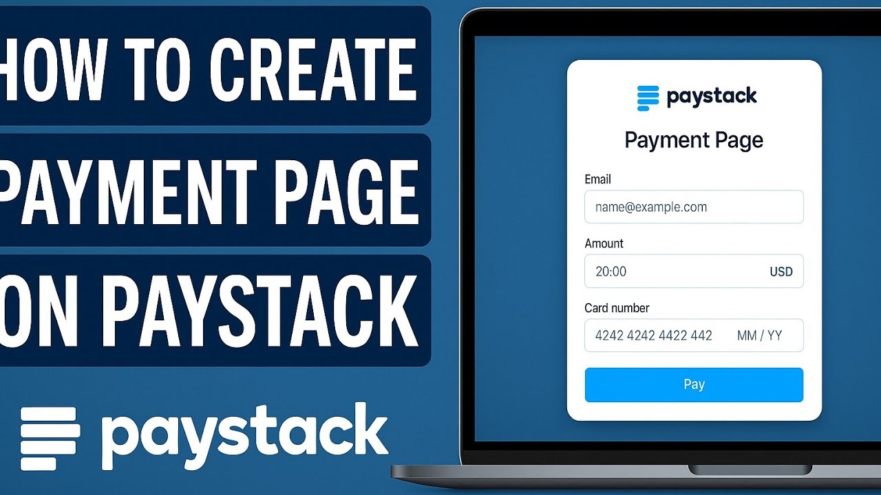 How to Create a Payment Page on Paystack | Step-by-Step Tutorial (2025)