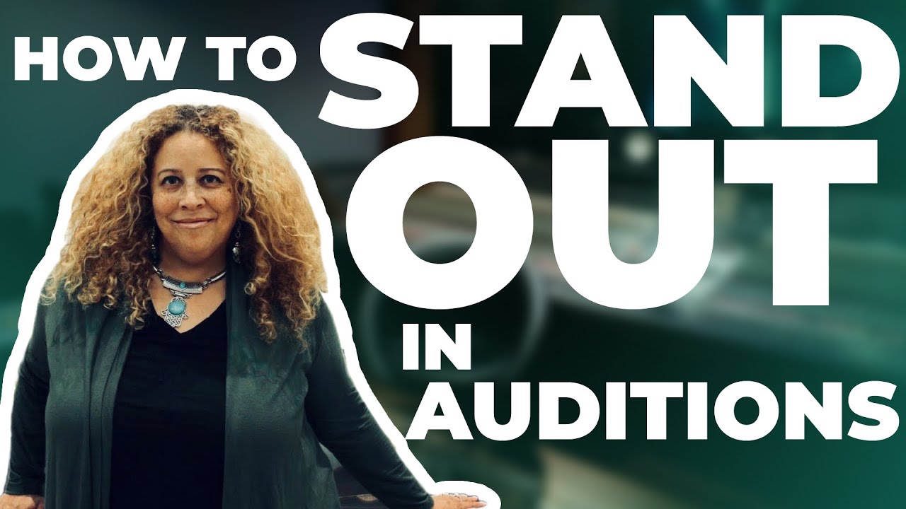 How To Stand Out In Auditions | Tips from a Talent Manager