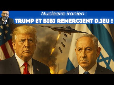 ☢️ Nucléaire iranien : TRUMP et BIBI remercient DIEU ! - Rav Ron Chaya