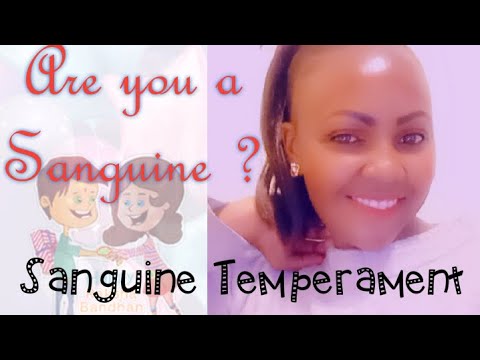#SANGUINE TEMPERAMENT #How to know a SANGUINE #personality