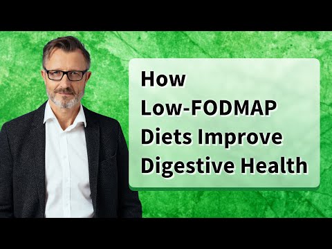 How Low-FODMAP Diets Improve Digestive Health
