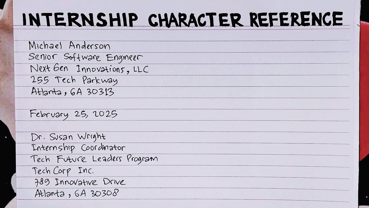 How To Write An Internship Character Reference Letter Step by Step Guide | Writing Practices