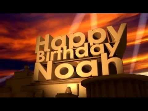 Happy BIrthday Noah