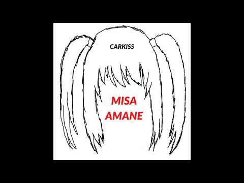 CARKISS - MISA AMANE (PROD. TAURS)