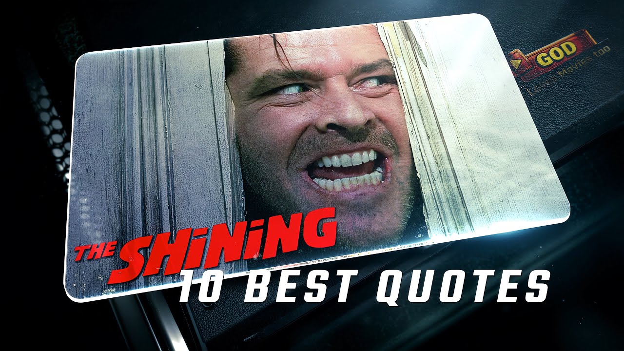 The Shining 1980 | 10 Best Quotes