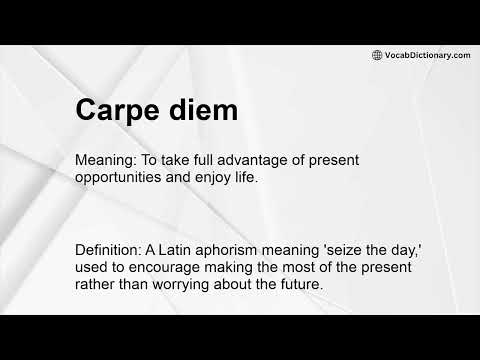 Carpe diem Meaning 1