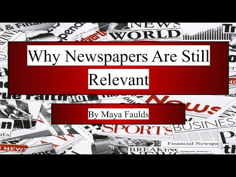 Why Are Newspapers Still Relevant?