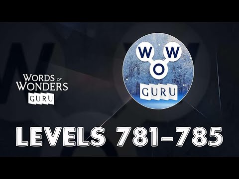 Words of Wonders: Guru Levels 781 - 785 Answers