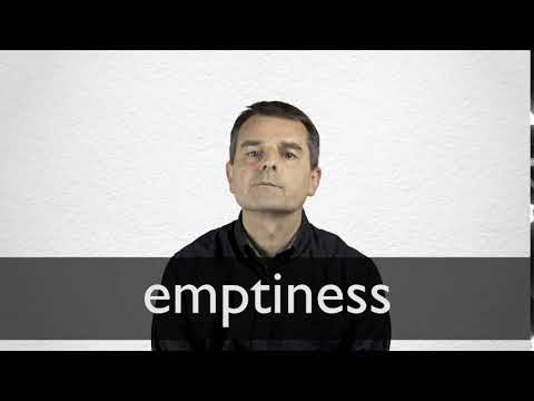 EMPTINESS definition and meaning | Collins English Dictionary