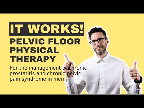 Pelvic Floor Physical Therapy for Chronic Prostatitis | Urologist discusses what physical therapy is