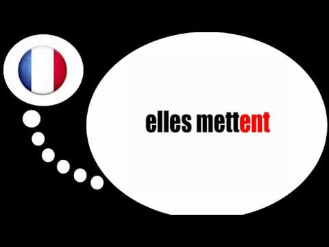 FRENCH FOR BEGINNERS = Mettre Présent