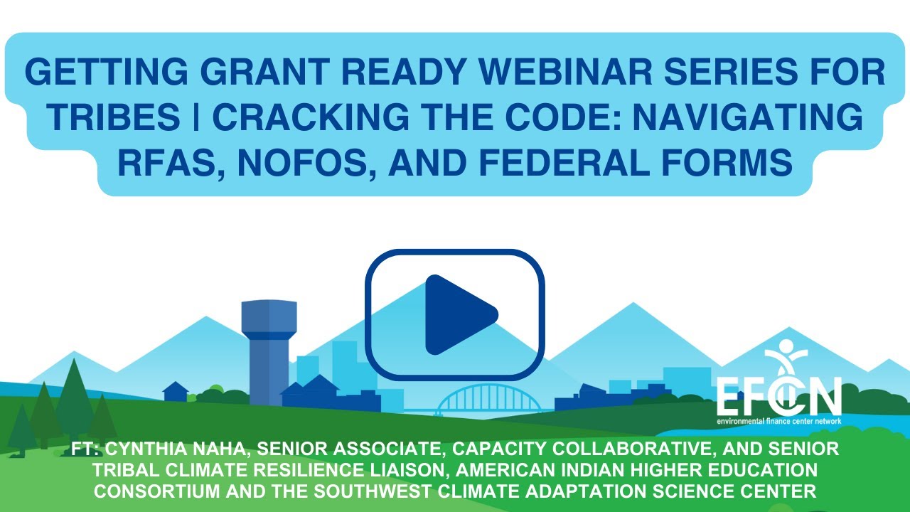Navigating RFAs, NOFOs, and Federal Forms: A Guide for Tribes | Galaxy.ai