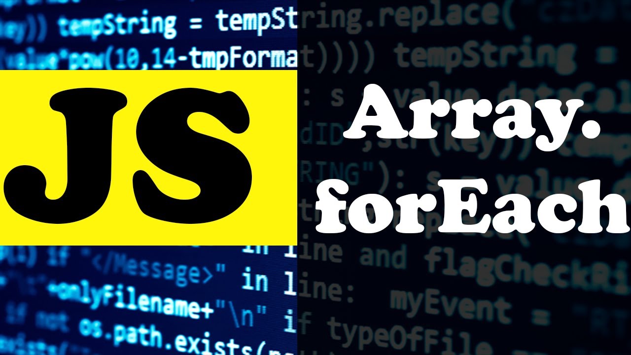 Array .ForEach  Method Explained || Javascript Tutorial