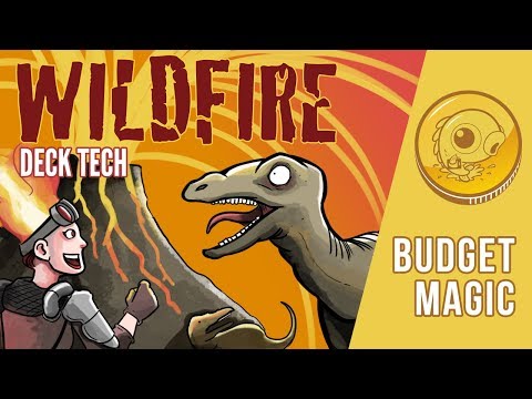 Budget Magic: Wildfire (Deck Tech)