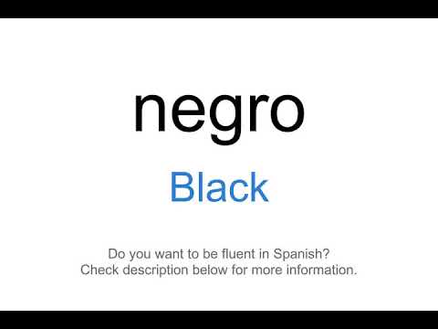 How to say "Black" in Spanish | negro