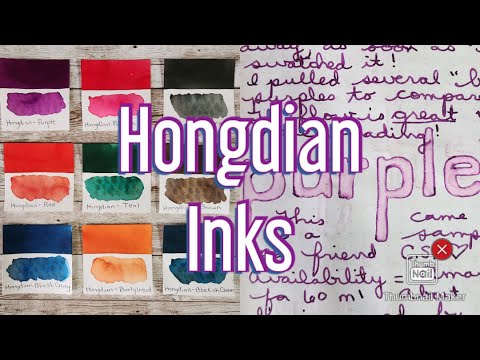 Hongdian Inks - A Mini Study ~ Intro