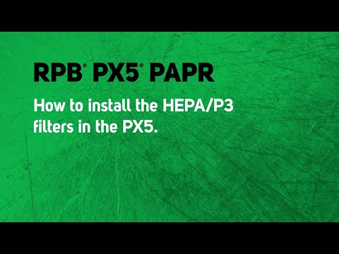 How to install the HEPA/P3 filter | PX5 PAPR | RPB Safety