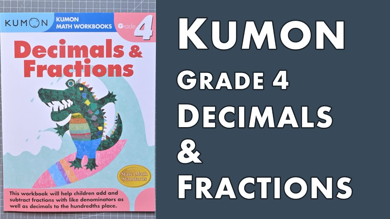 Kumon Decimals and Fractions Grade 4 Workbook Review | Is the Retail Version of Kumon Worth It?
