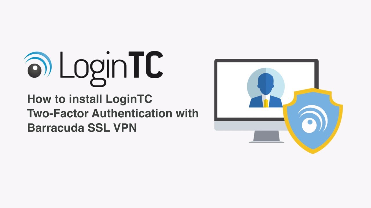 Barracuda SSL VPN Two Factor Authentication (2FA/MFA)