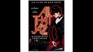 All That Jazz - O Espectáculo Vai Começar filme